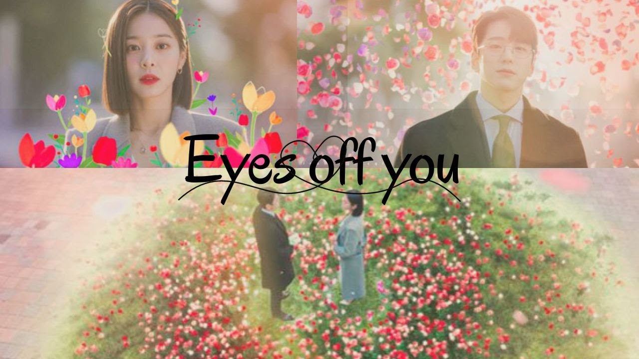 Clipe de Dorama - Com a música Eyes off you (Tradução/Legendado ...