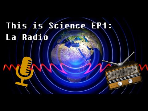 This is Science EP 1 La radio ou la transmission d'information par ...