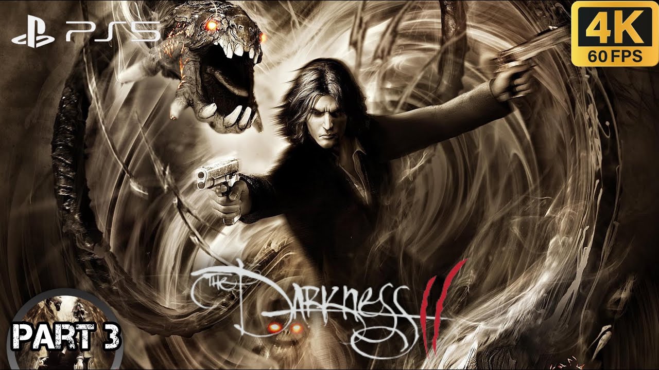 THE DARKNESS II Gameplay Playthrough Part 3 (4K 60FPS) No Commentary ...