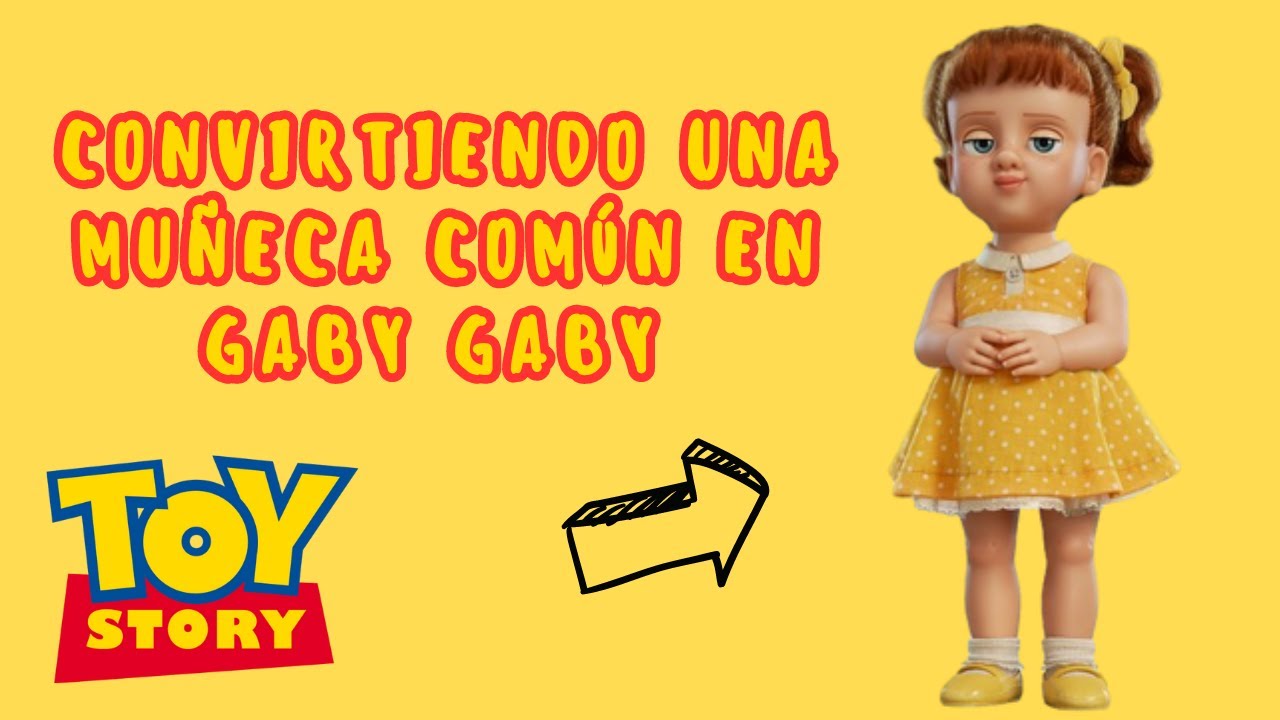 Muñeca Gaby Gaby de Toy Story ♡ Como la hice paso a paso ♡ Custom doll ...