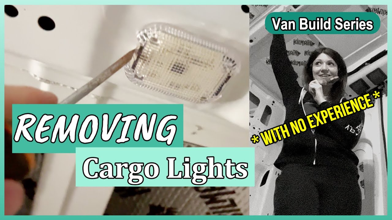 Actually EASY for Beginners - Cargo Light Removal | Ford Transit Camper ...