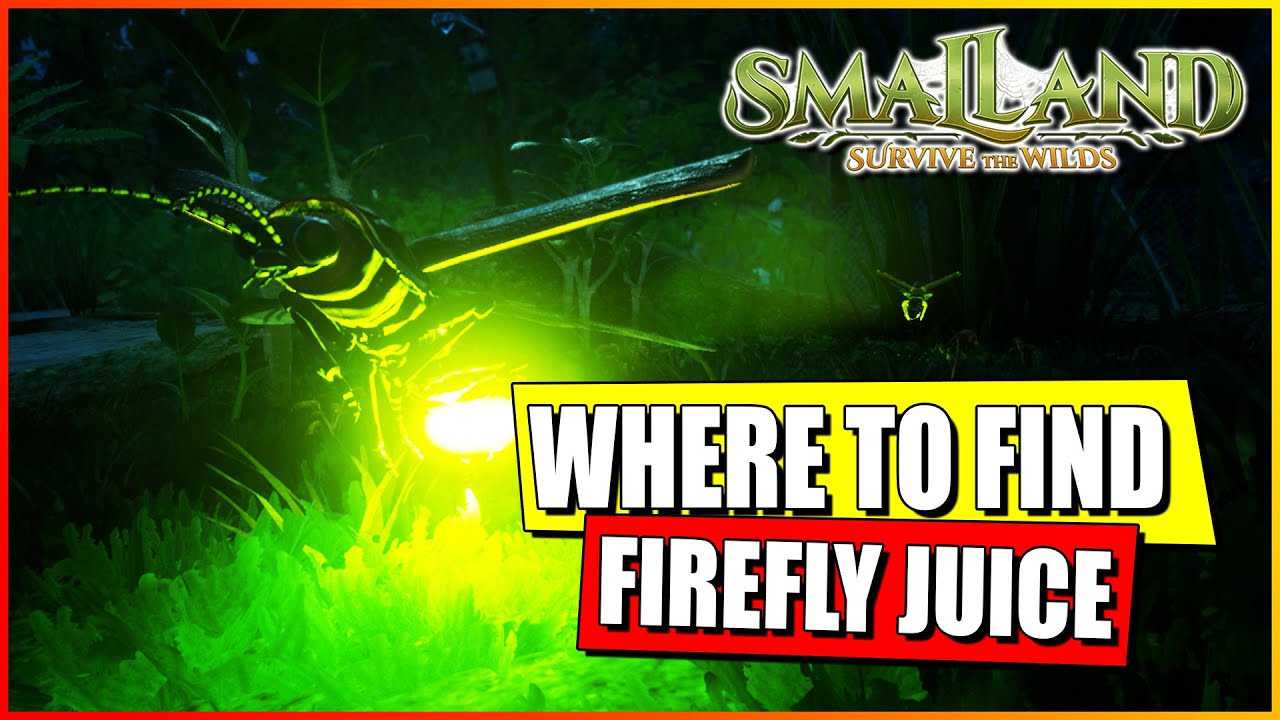 Where to Find Firefly Juice in Smalland - YouTube