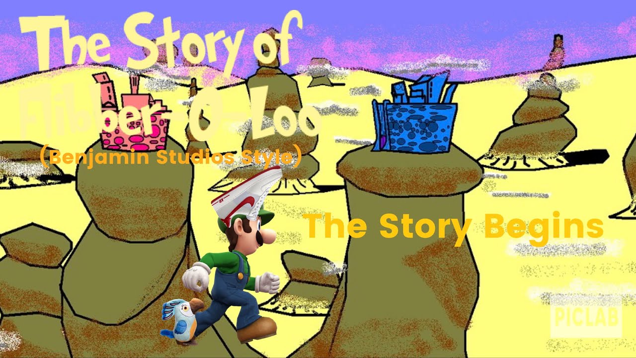 The Story of Flibber-O-Loo (BS Style) Part 2: The Story Begins - YouTube