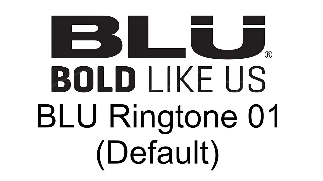 BLU Ringtone 01 (Default) - BLU Ringtone - YouTube