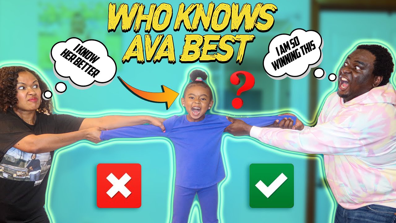 WHO KNOWS ME BETTER MY MOM OR DAD ? | IS AVA A MOMMY'S GIRL OR DADDY'S ...