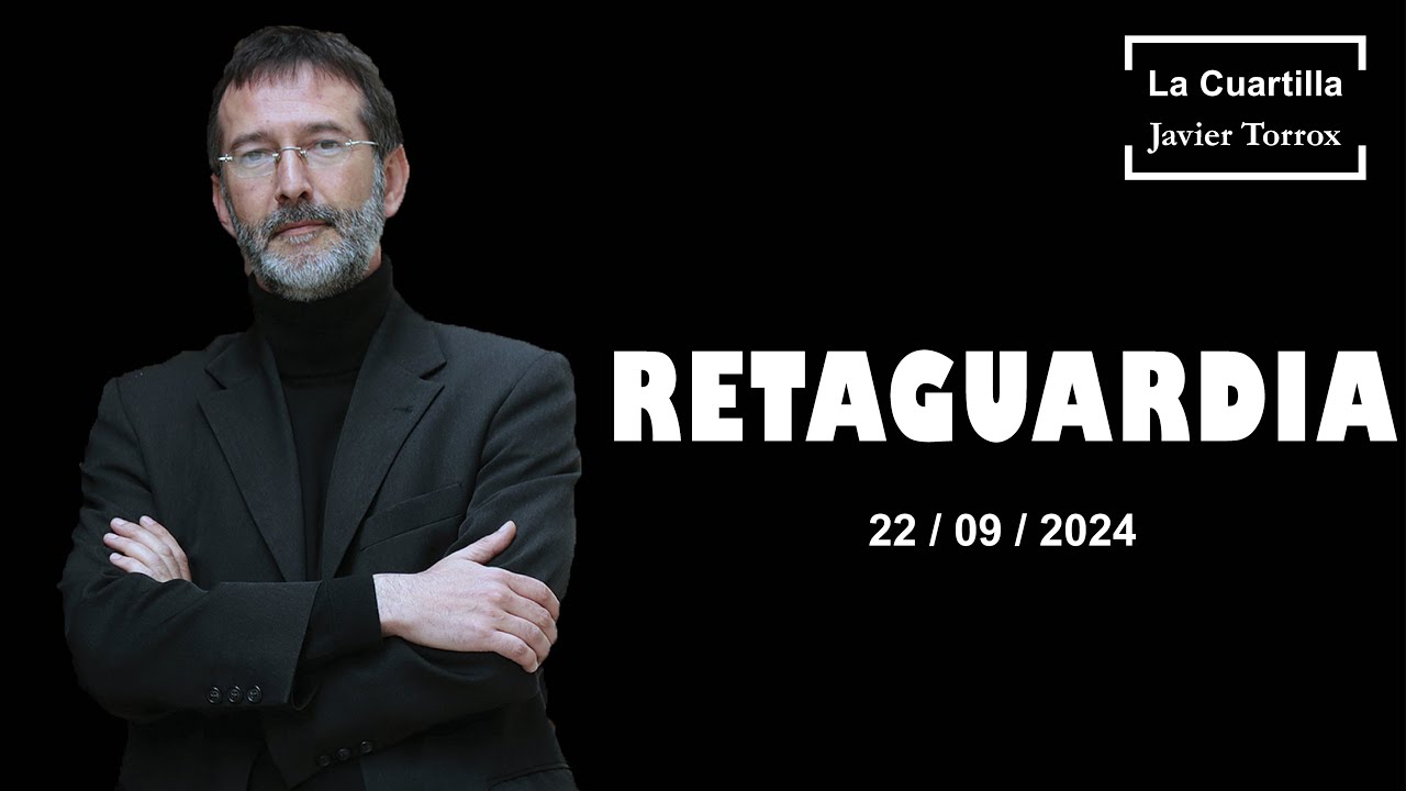 2024 09 22 La Cuartilla: «Retaguardia» - YouTube