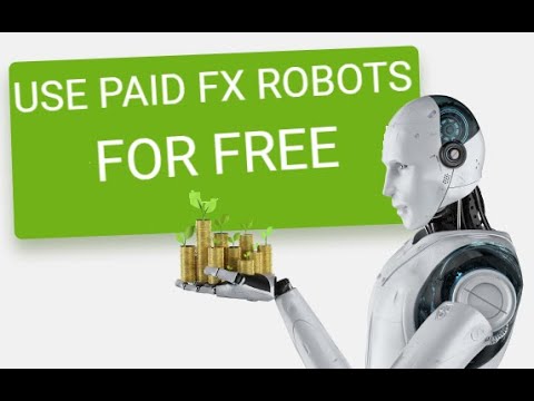 Use PAID Forex Robots for FREE - YouTube