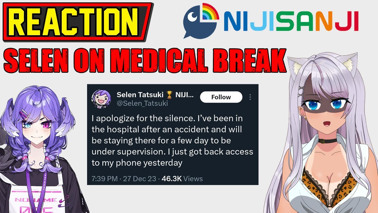 VTUBER DRAMA - NIJISANJI Selen Tatsuki on Medical Break - YouTube