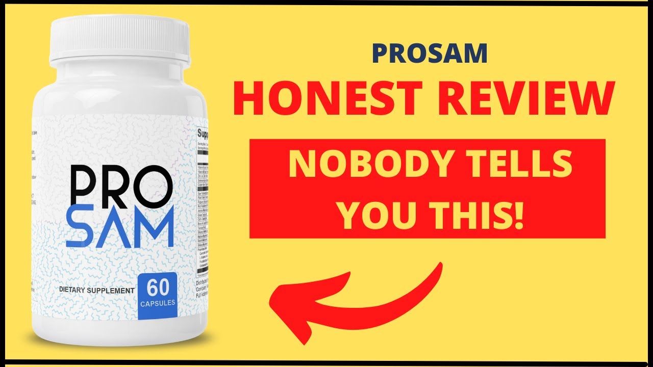 ProSam REVIEW | The Whole Truth! Does ProSam Work? ProSam Prostate ...