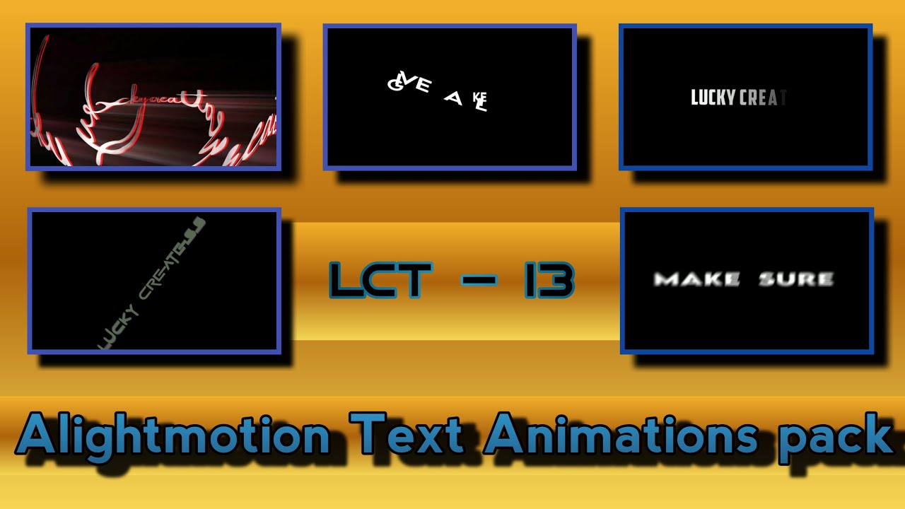 LCT - 13 || Text Animations pack for Alightmotion #lct #luckycreatess # ...
