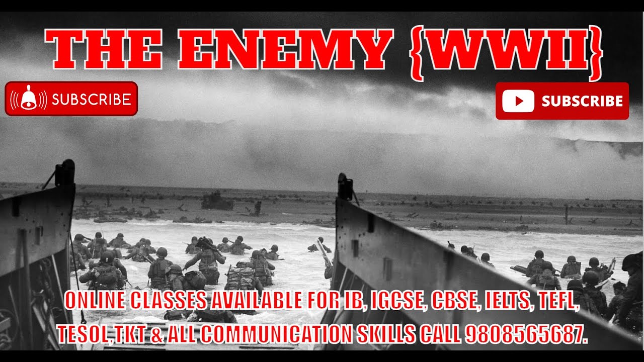 THE ENEMY WWII (CBSE) - YouTube