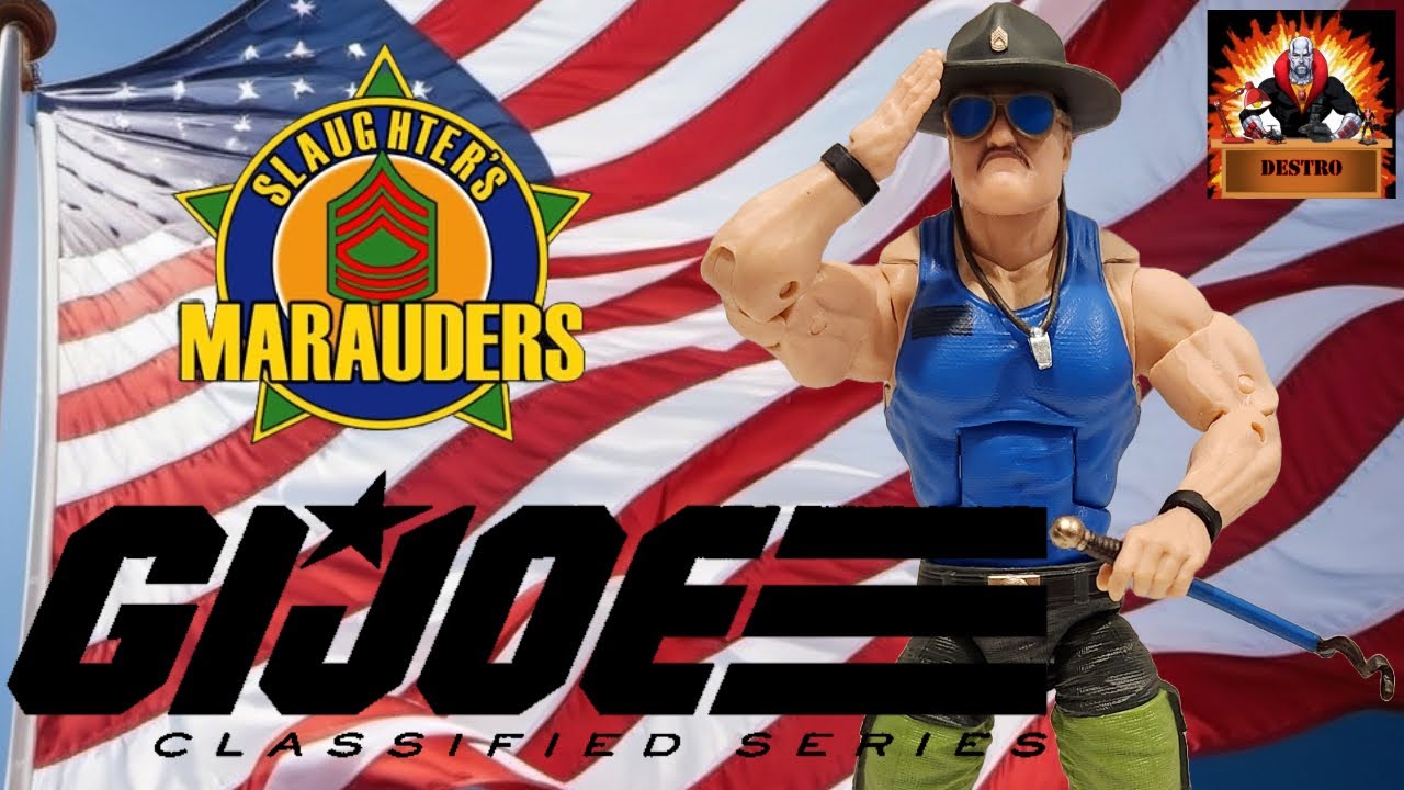 G I JOE Classified Mad Marauders SGT. SLAUGHTER | Unboxing and Review ...