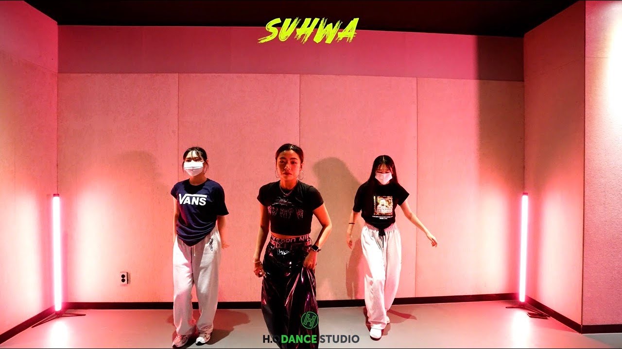 H.O DANCE STUDIO / SUHWA CHOREO CLASS - YouTube