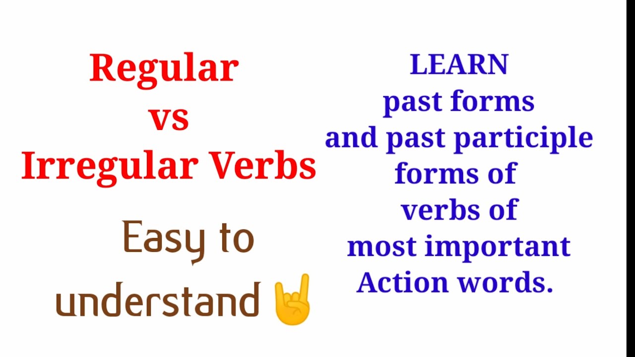 Regular vs Irregular Verbs: Difference - YouTube