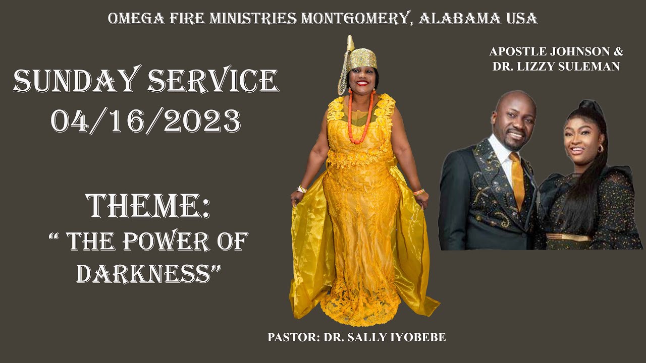 The power of darkness - Omega Fire Ministries Montgomery, Alabama - 04 ...