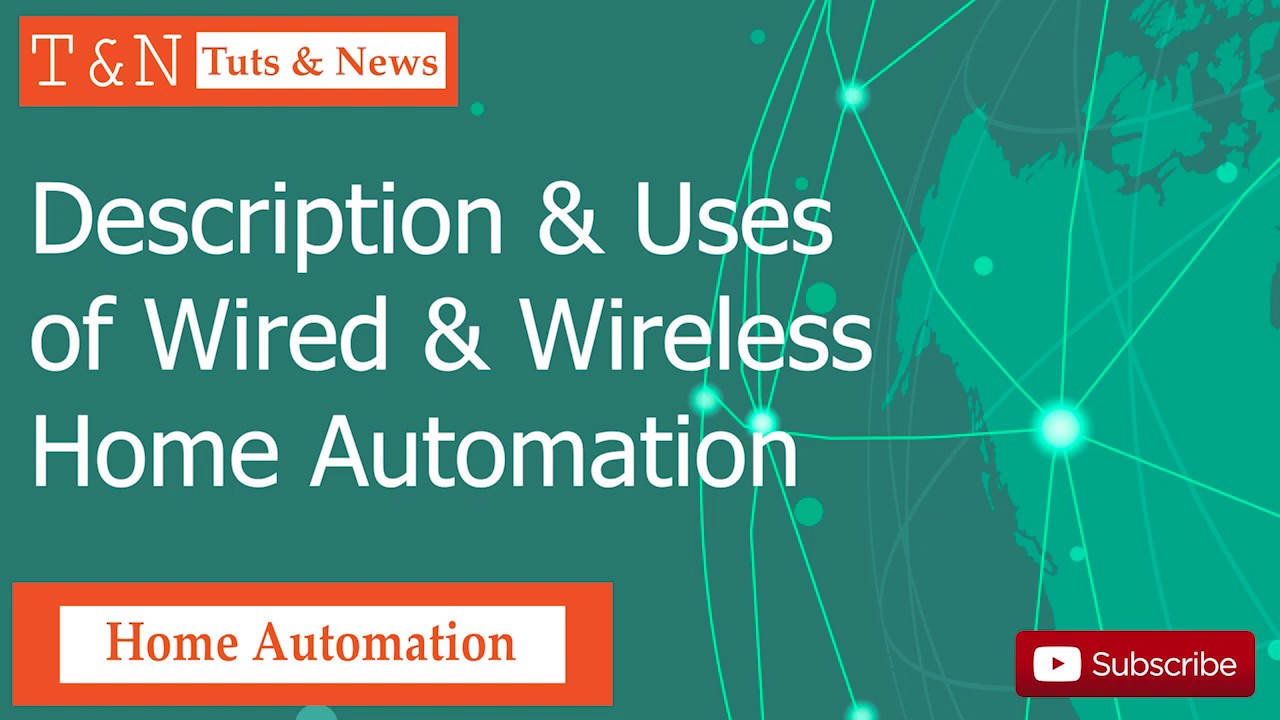 Description & Uses of Wired & Wireless Automation - YouTube
