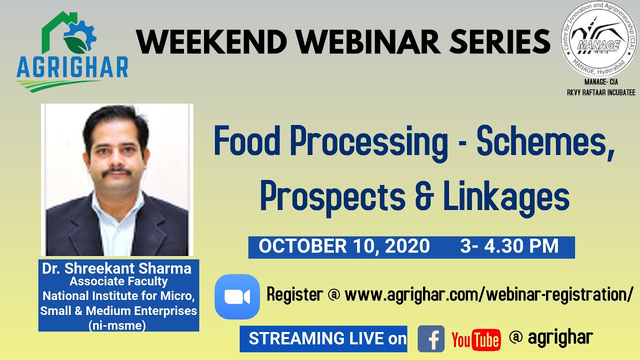 Food Processing Schemes, Prospects & Linkages by Dr Shreekant Sharma ...