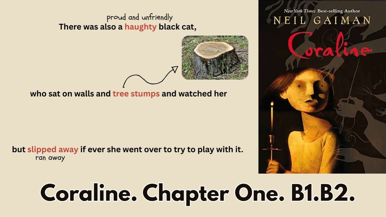 Expand Your English Vocabulary With Books|Coraline Chapter One|B1_B2 ...
