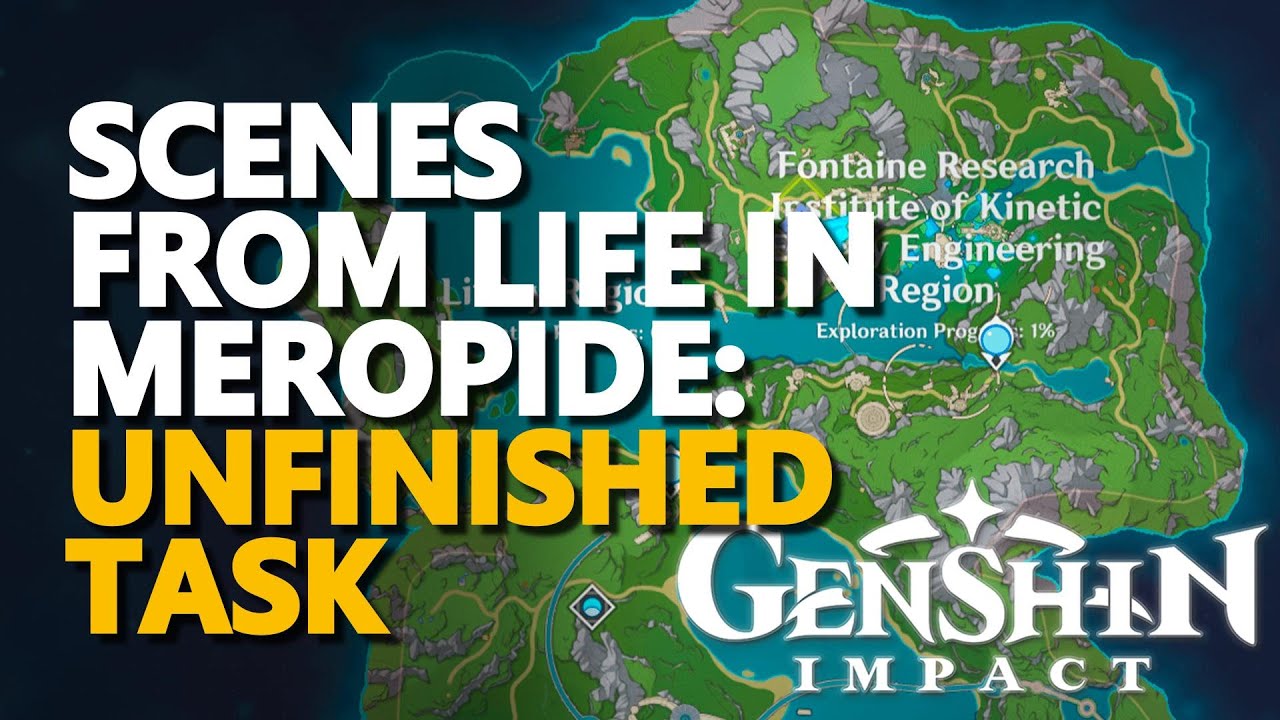 Scenes from Life in Meropide Unfinished Task Genshin Impact - YouTube
