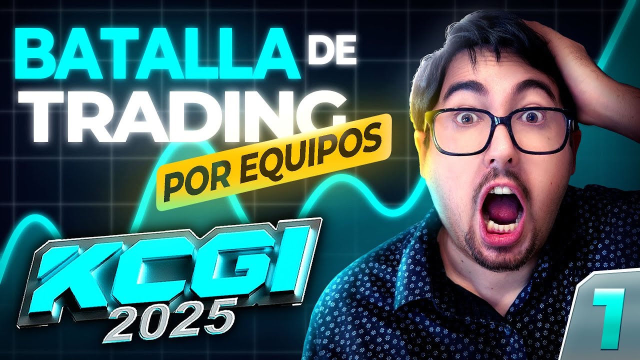 EMPIEZA el Torneo de TRADING por EQUIPOS | KCGI 2025 – ÚNETE a mi equipo (6M$ en premios) En ...