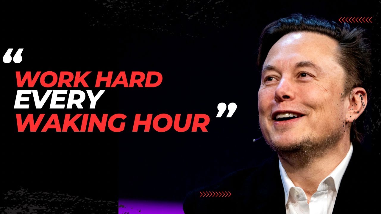 Why You Should Outwork Everyone - Elon Musk (MOTIVATIONAL SPEECH) - YouTube