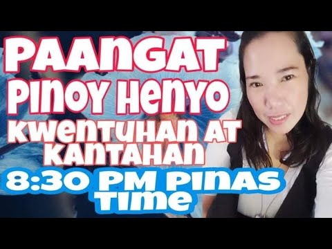PAANGAT /AYUDA /PINOY HENYO /KWENTUHAN AT KANTAHAN - YouTube