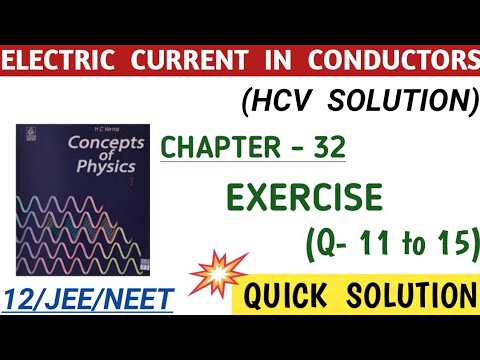 HC VERMA ELECTRIC CURRENT IN CONDUCTORS SOLUTION , CHAPTER 32 (Q - 11 ...