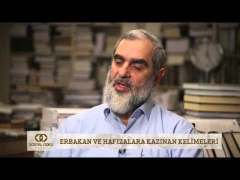 2) Erbakan ve hafızalara kazınan kelimeleri - Nureddin Yıldız