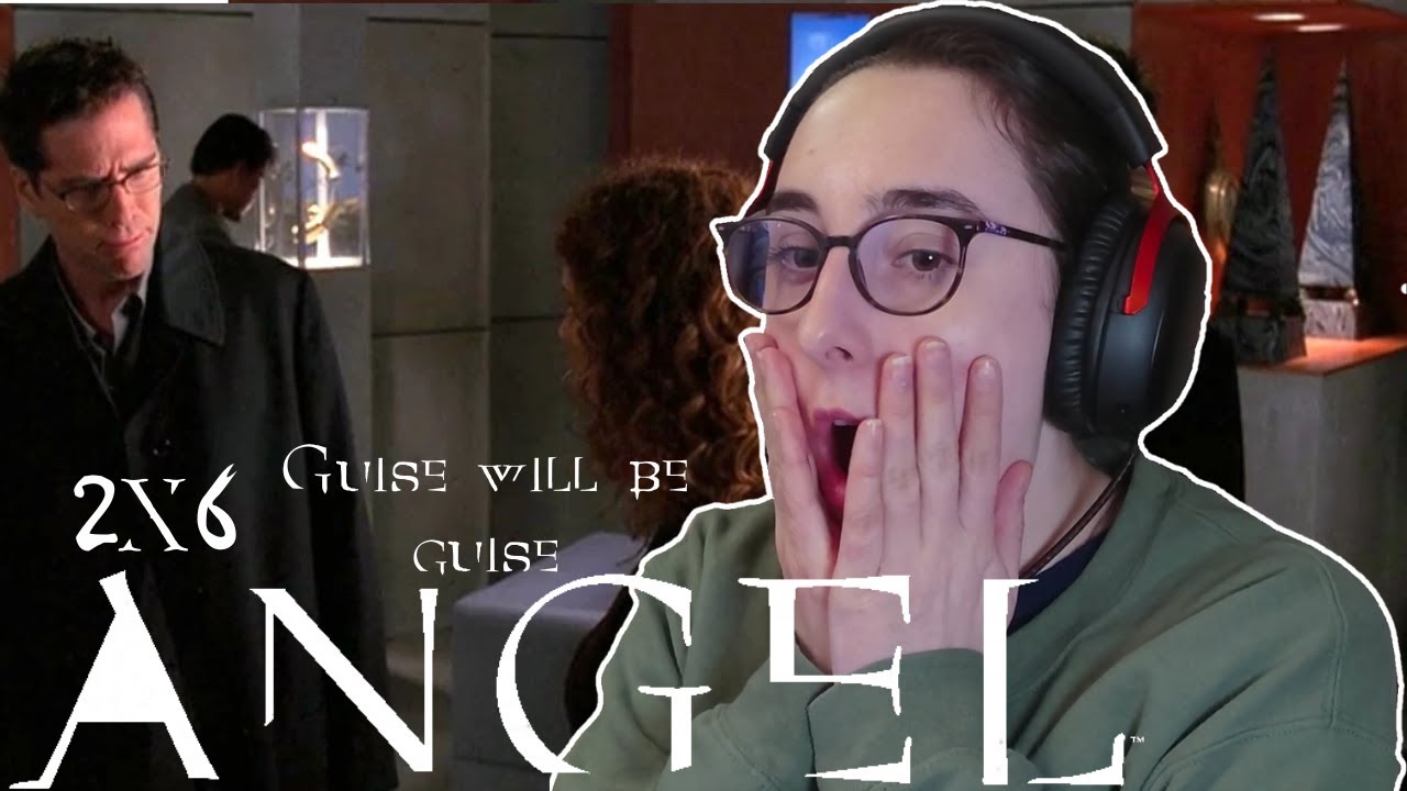 WESLEY!! | Angel 2x6 'Guise Will be Guise' | Blind Reaction - YouTube