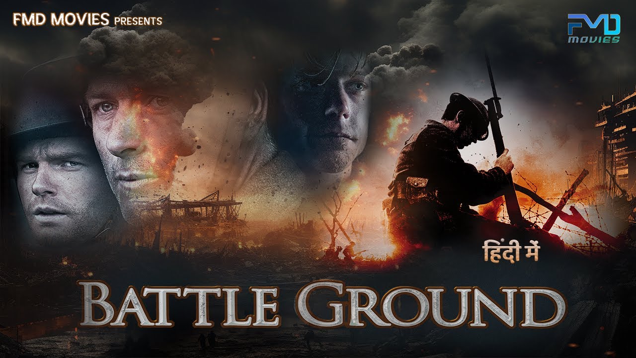 Battle Ground Full Movie | Hollywood Hindi Dubbed Movies | FMD Movies ...