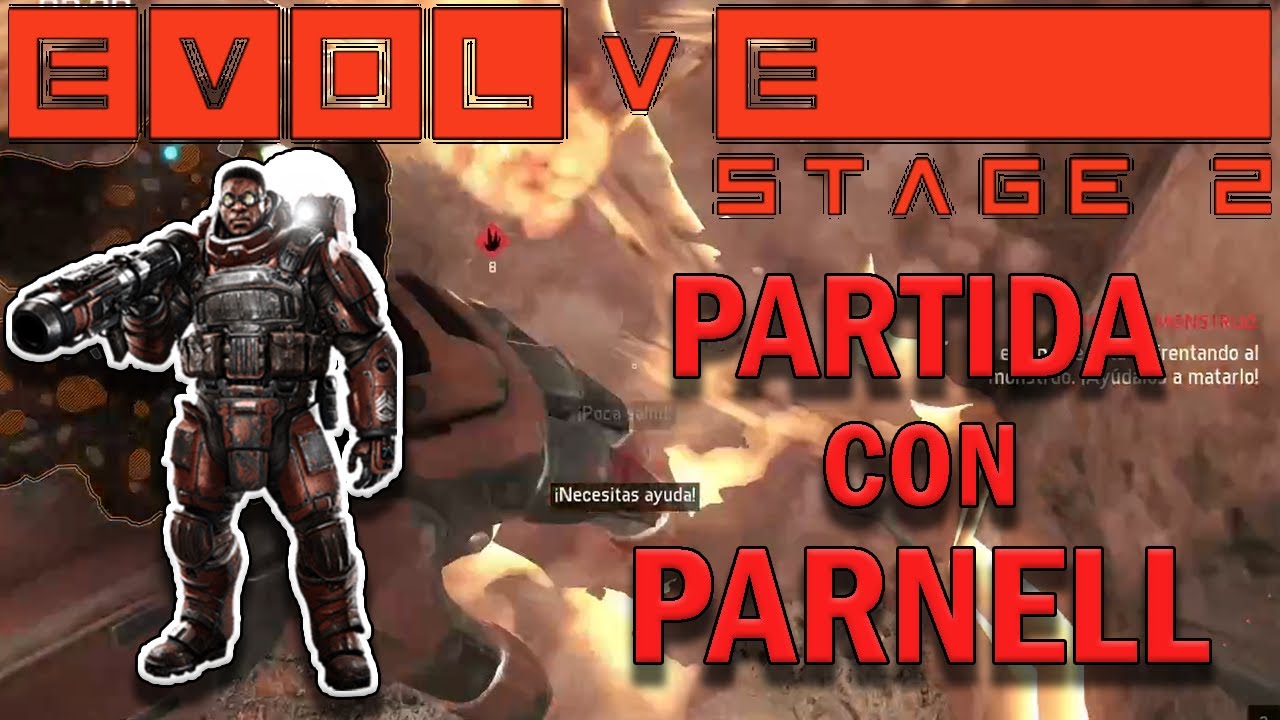 MURIENDO CON ESTILO CON PARNELL | EVOLVE MULTIPLAYER 2022 | #69 - YouTube