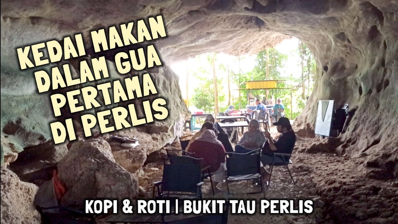Tempat makan paling rare di Perlis. Makan dalam Gua batu kapur - YouTube