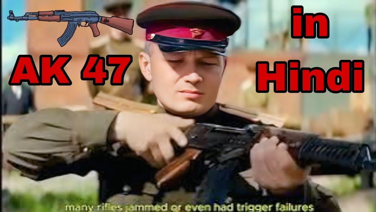 History of the AK-47 || Movie Explaine In Hindi - YouTube