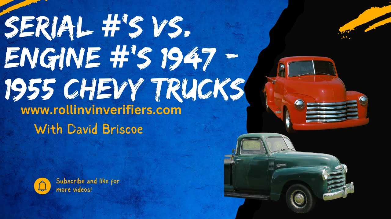 Decoding Serial Numbers vs. Engine Numbers on 1947-1955 Chevy Trucks ...