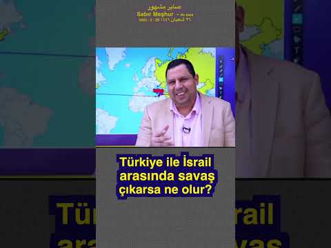 Türkiye ile İsrail arasında savaş çıkarsa ne olur ? 5443