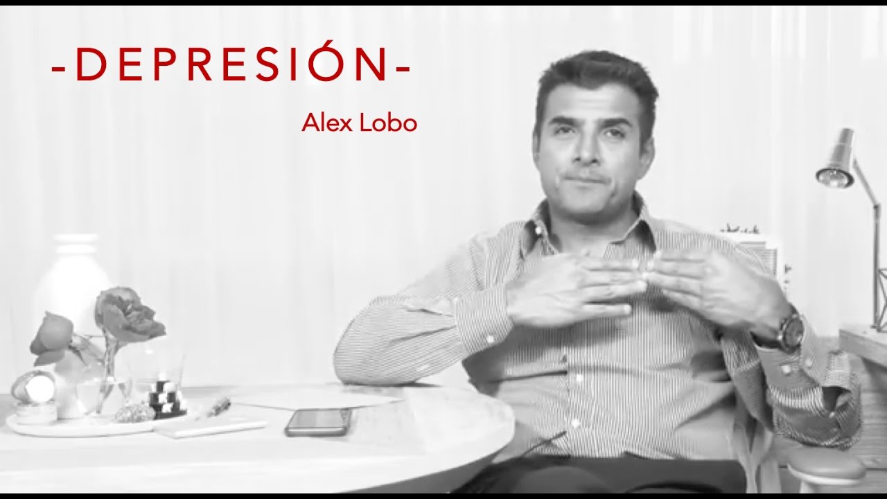 Depresión con Alex Lobo - YouTube