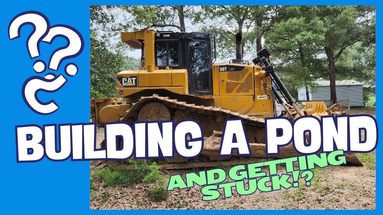 Giant Bulldozer Stuck While Digging a Pond on Our Homestead. 1/2 acre ...