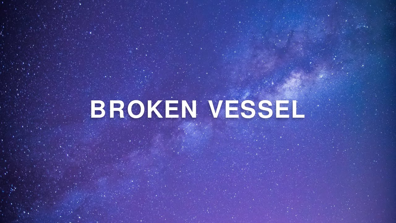 BROKEN VESSEL // INSTRUMENTAL SOAKING WORSHIP // SOAKING WORSHIP MUSIC ...