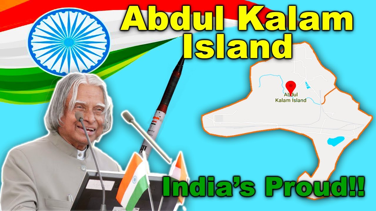 Ep. 52: Abdul Kalam Island - Island That Always Make India Proud ...