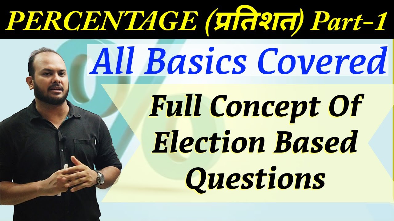 Percentage Part-1 Election Based Questions II Basics + Shortcuts - YouTube