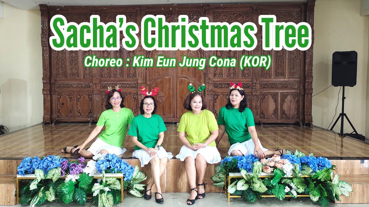 Sacha's Christmas Tree - Line Dance (Choreo : Kim Eun Jung Cona (KOR ...