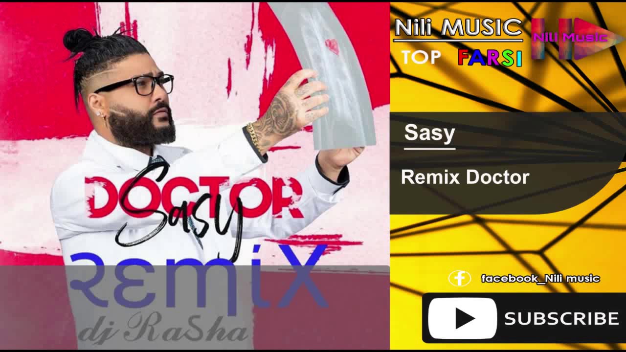 Sasy,Remix Doctor_Nili music( ساسی،آهنگ دکتور ریمیکس) - YouTube