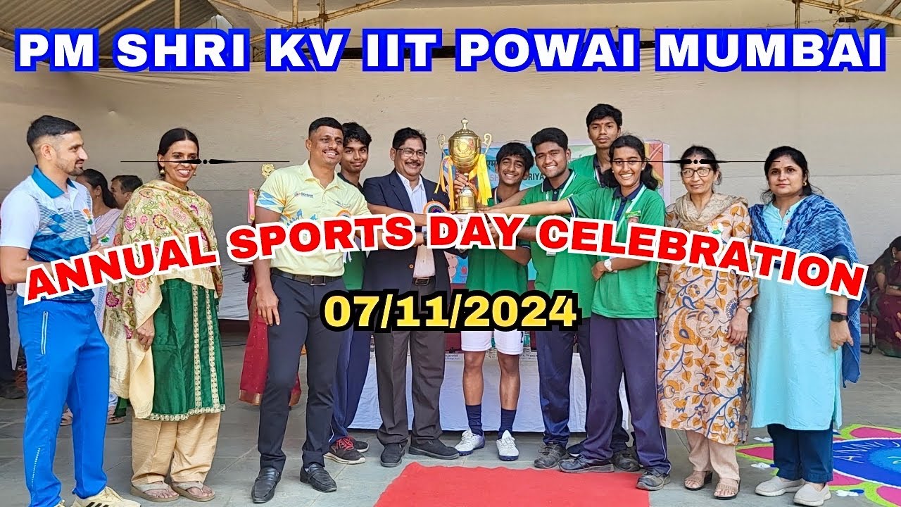 ANNUAL SPORTS DAY CELEBRATIONS 2024 | KV IIT POWAI | #annualsportsday # ...