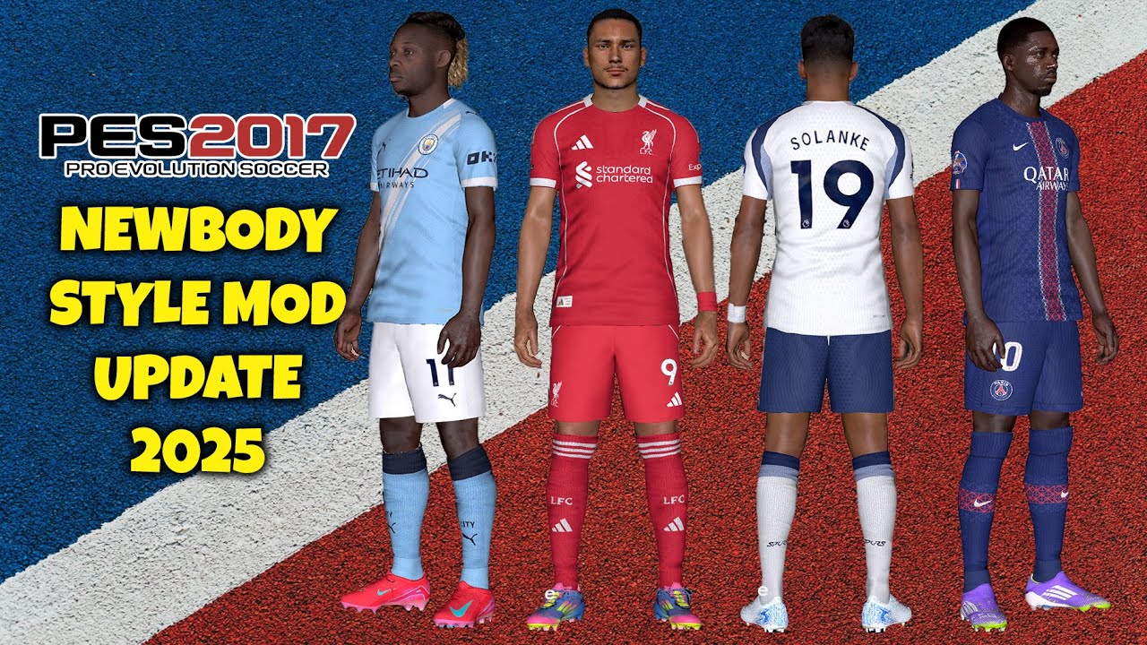 🔥 PES 2017 New Body Style Mod Update 2025 - For All Patch - YouTube
