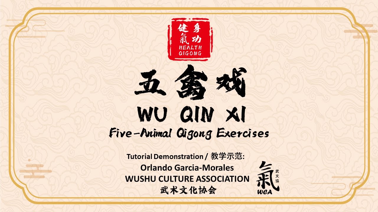 Health Qigong - Wu Qin Xi [Tutorial Demo by Orlando Garcia-Morales ...