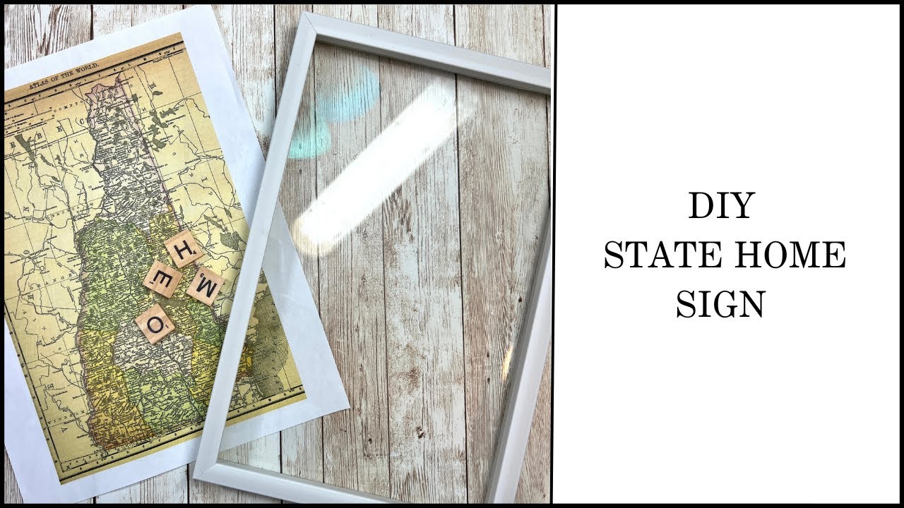 DIY State Map Home Sign || Map Decor || Easy DIY Home Decor || Map ...