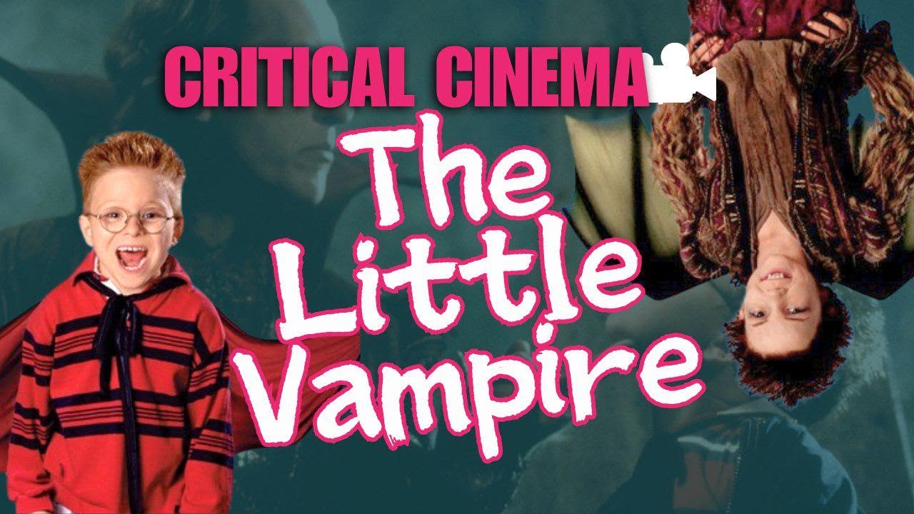 The Little Vampire (2000) | Critical Cinema - YouTube