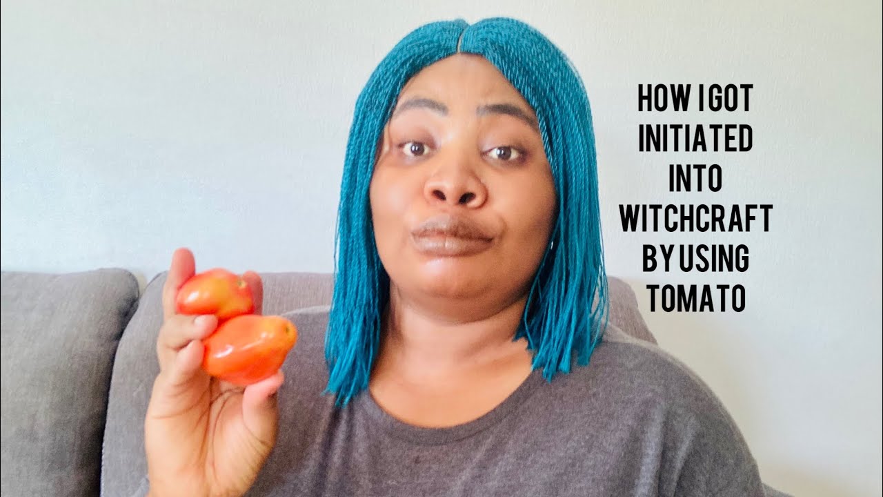 How i got initiated into witchcraft by using tomato 🍅 as favour and ...