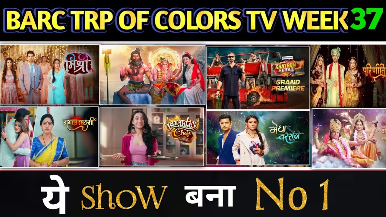 Colors TV All Shows Trp of This Week 37 (2024) Barc Trp Of Colors TV ...