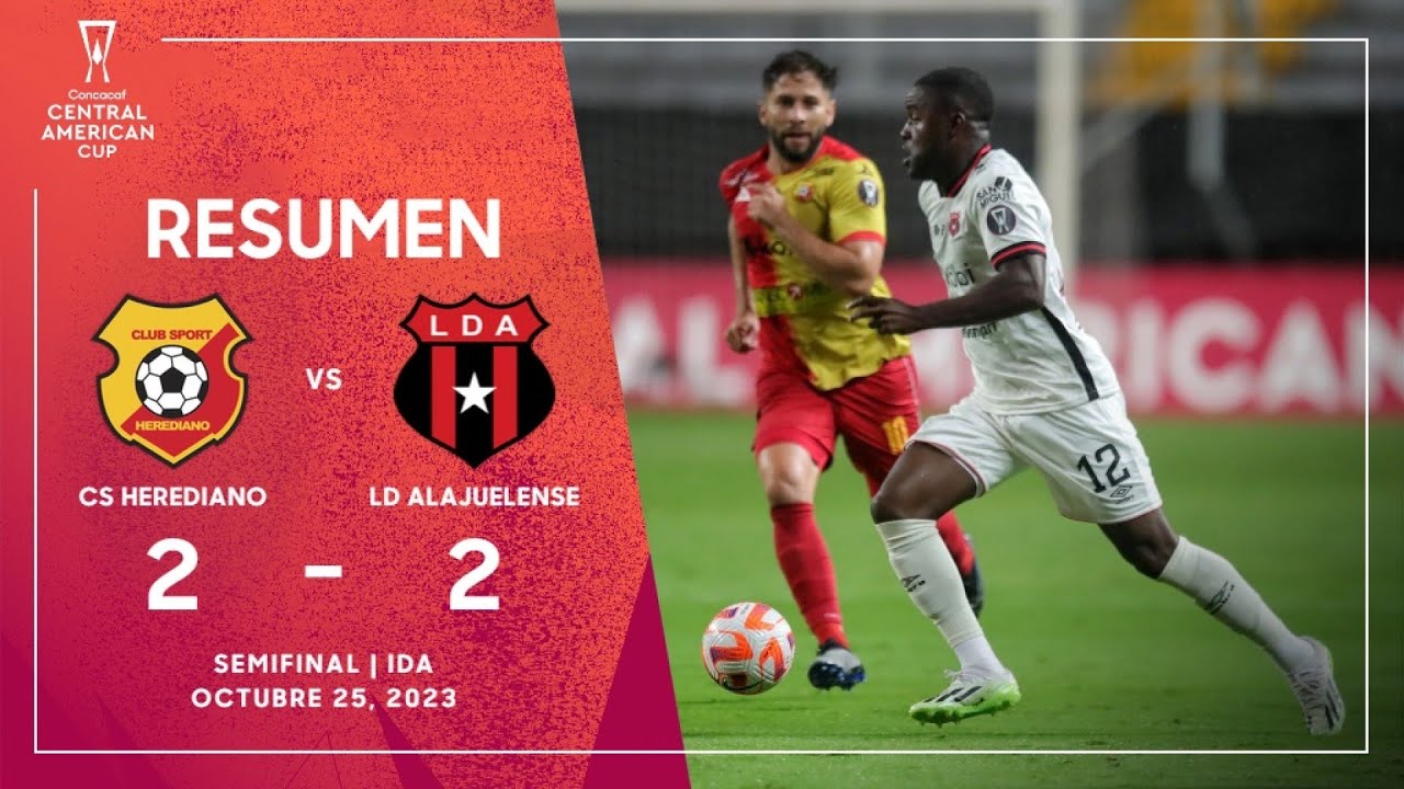 CS Herediano vs LD Alajuelense | 2023 Copa Centroamericana - YouTube